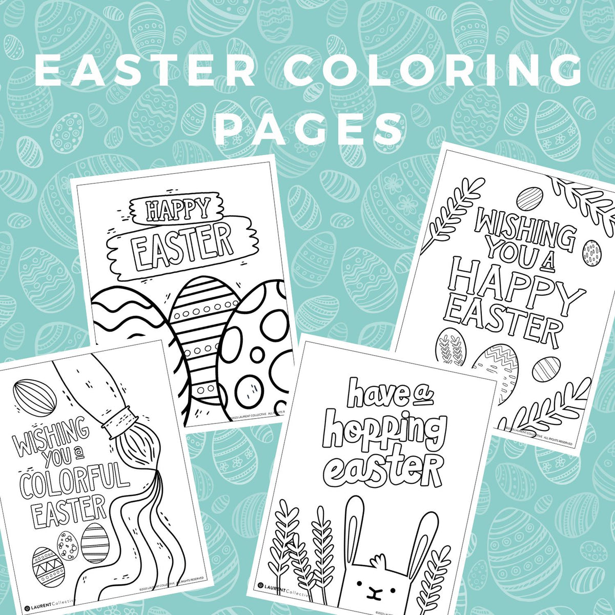 INSTANT DOWNLOAD: Easter Coloring Sheets – Laurent Collective