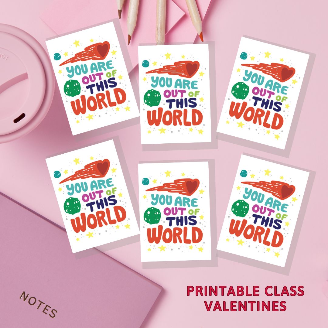 INSTANT DOWNLOAD: You are Out of This World Valentines Pack – Laurent ...